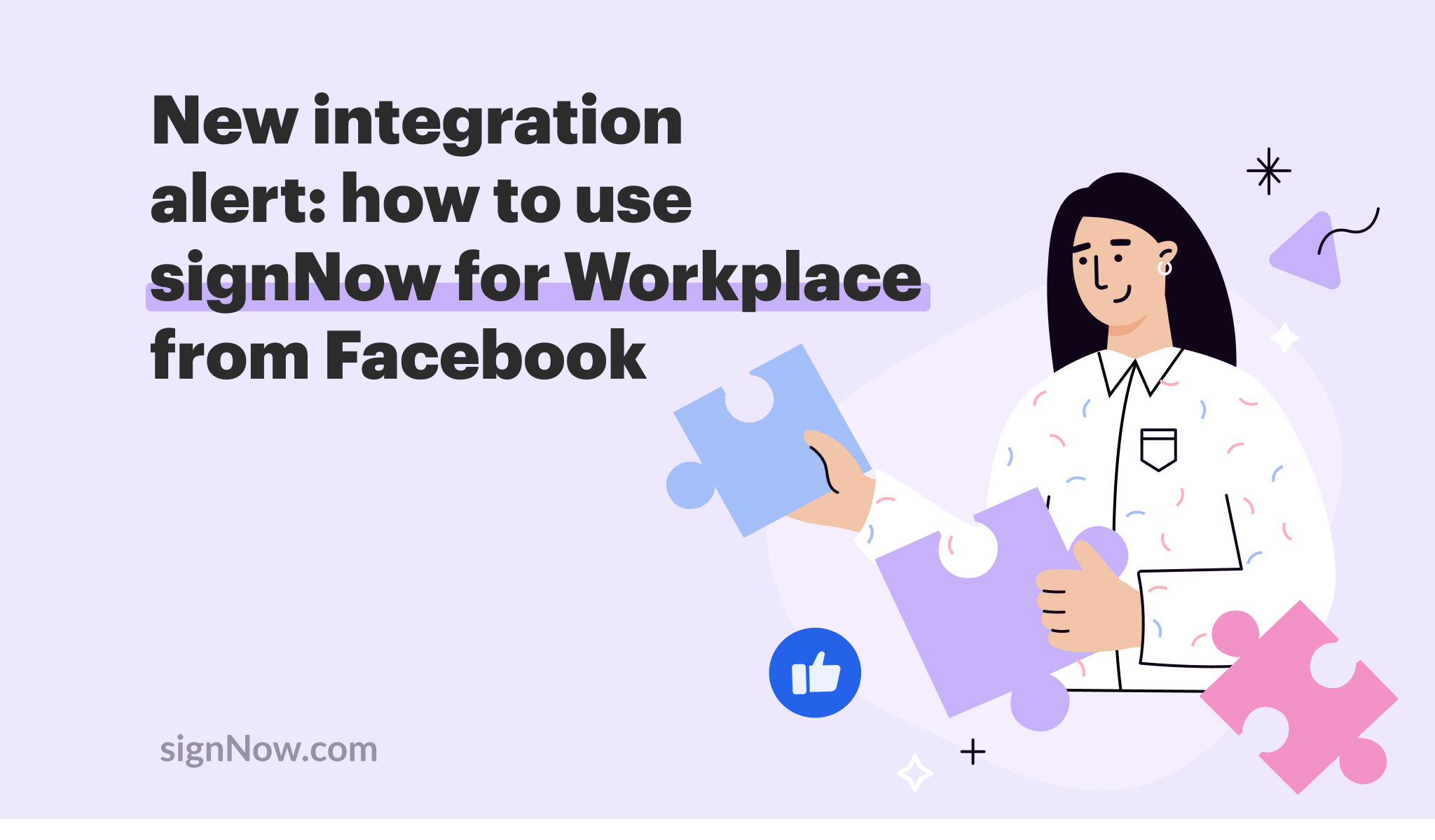 How to use signNow for Workplace from Facebook - signNow Blog